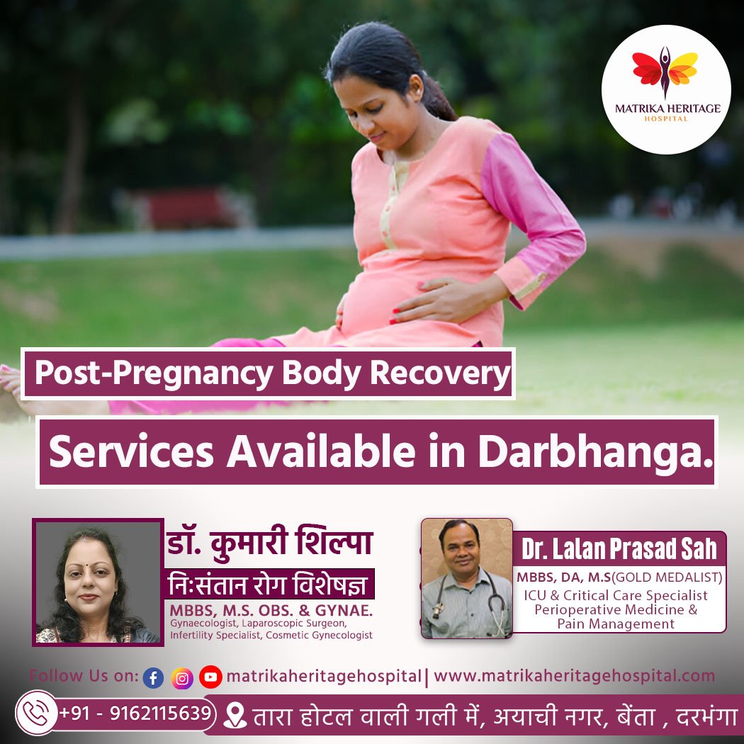 Post-Pregnancy Body Recovery: Services Available in Darbhanga ...